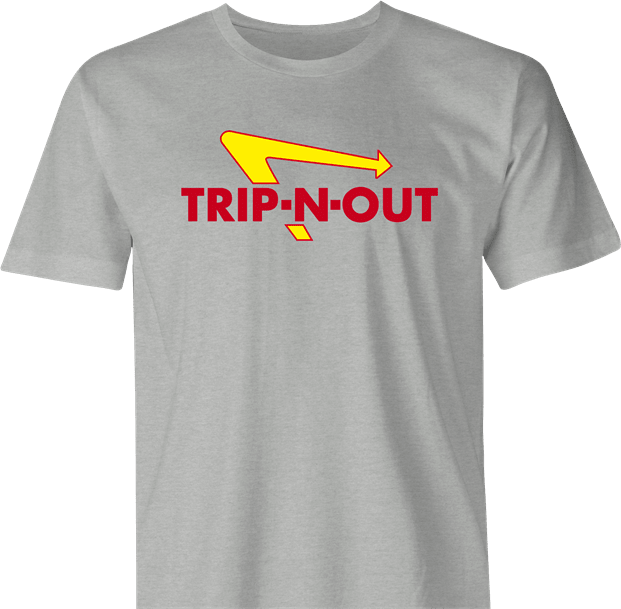 Hilarious Tripping Out T-Shirt – Big Bad Tees